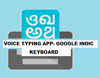 Voice Typing App - Google Indic Keyboard